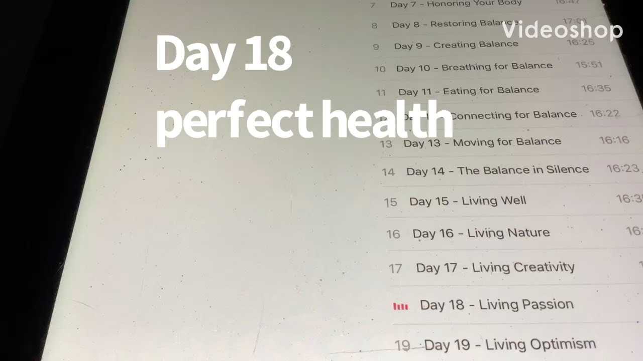 Day 18 perfect health - YouTube