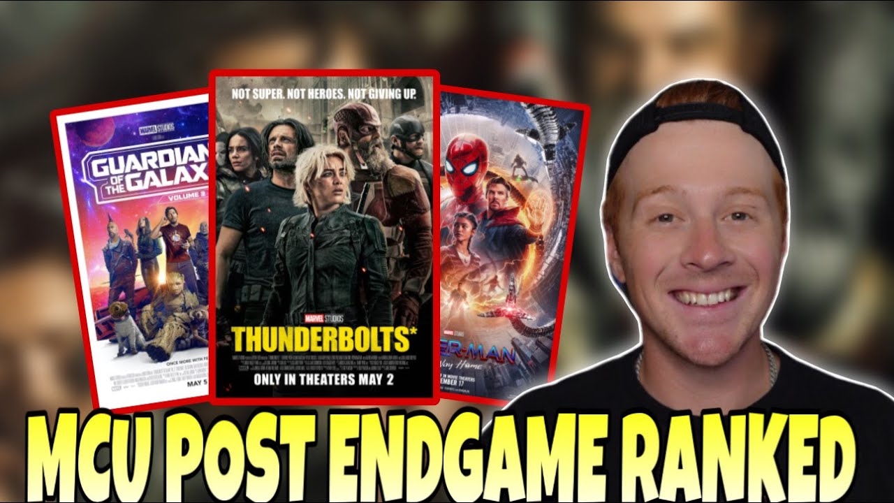 Every MCU Movie After Avengers Endgame RANKED! (w/Thunderbolts*) - YouTube