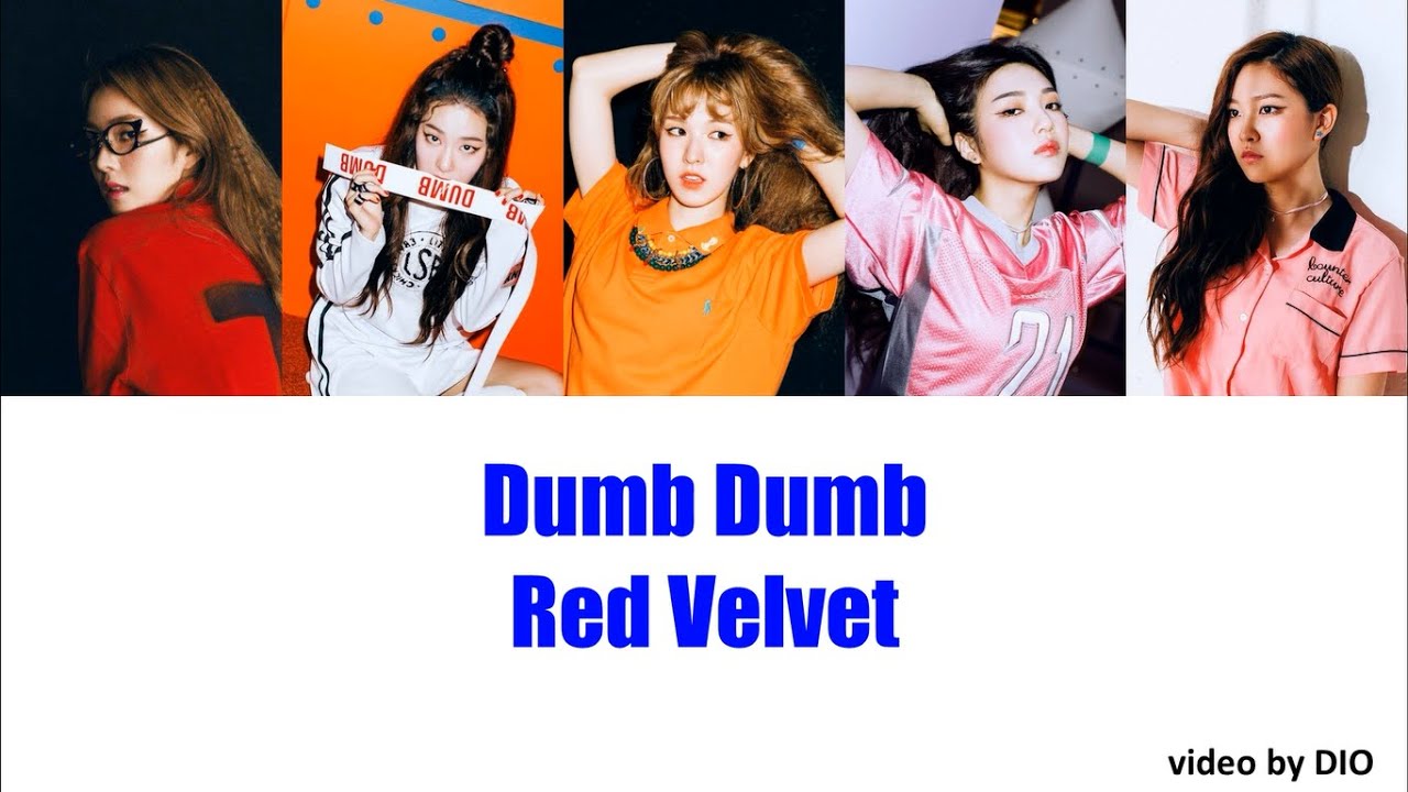 【日本語訳】'Dumb Dumb' Red Velvet Lyrics - YouTube