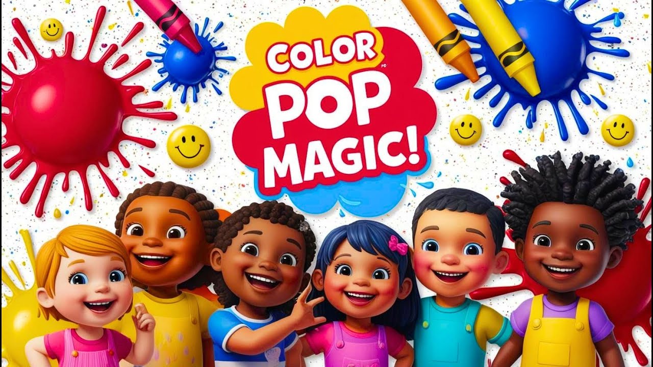 🎨 Color Pop Magic | Fun Color Song for Toddlers & Preschoolers | Learn ...