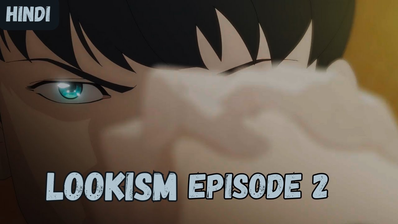 (2)Lookism episode 2 Hindi Explanation. || Anime pop India Lookism ...