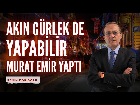 Akın Gürlek De Yapabilir, Murat Emir Yaptı