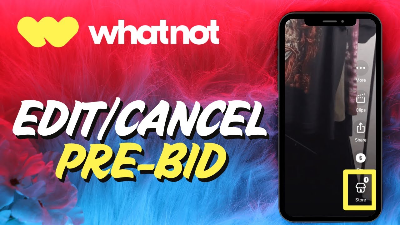How to Edit or Cancel Your Pre-Bid on Whatnot - QUICK & EASY WAY OF ...