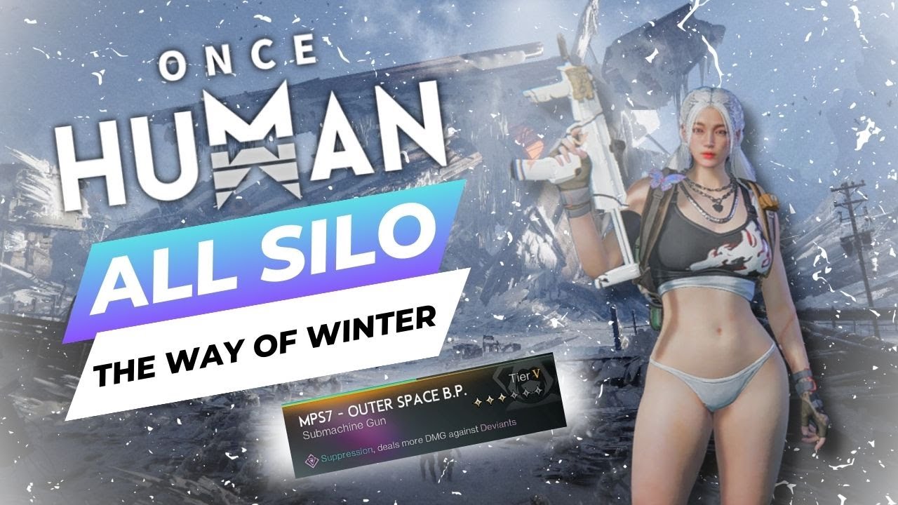 Once Human - Way of Winter - All Silo Chill Run - Pro Mode using Mps7 OuterSpace - YouTube