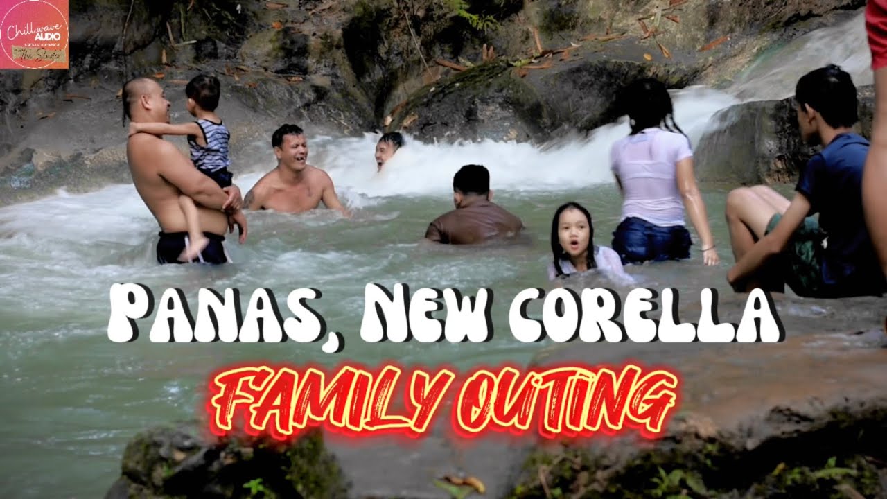 PANAS, NEW CORELLA - FAMILY OUTING - YouTube