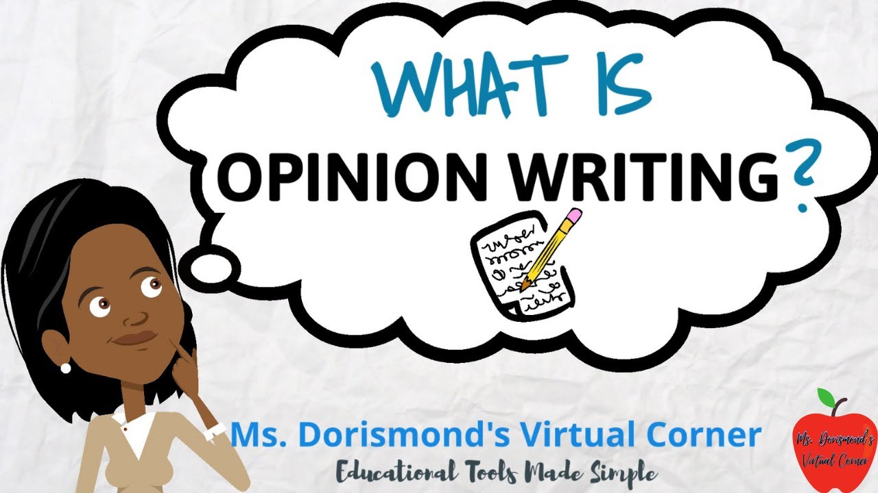 What Is Opinion Writing Opinion Writing For Kids YouTube What Is Opinion Writing Opinion Writing For Kids YouTube