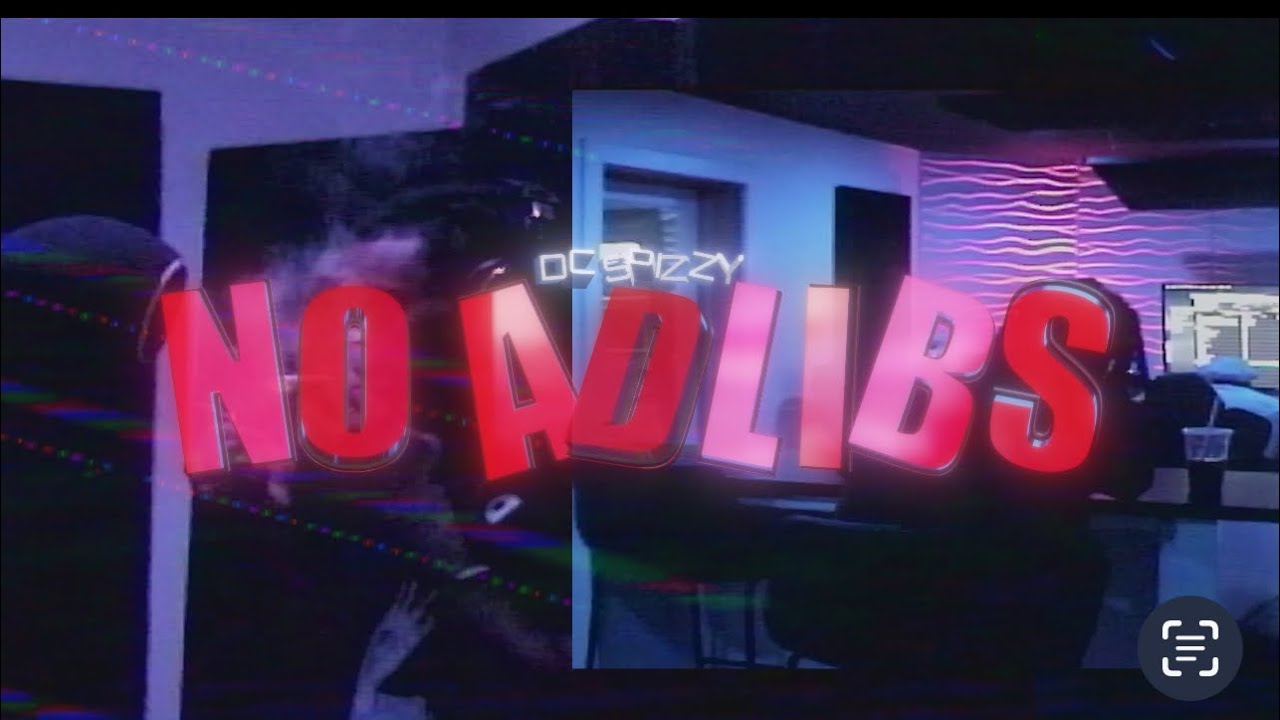 Dc Spizzy- No adlibs(official video) - YouTube