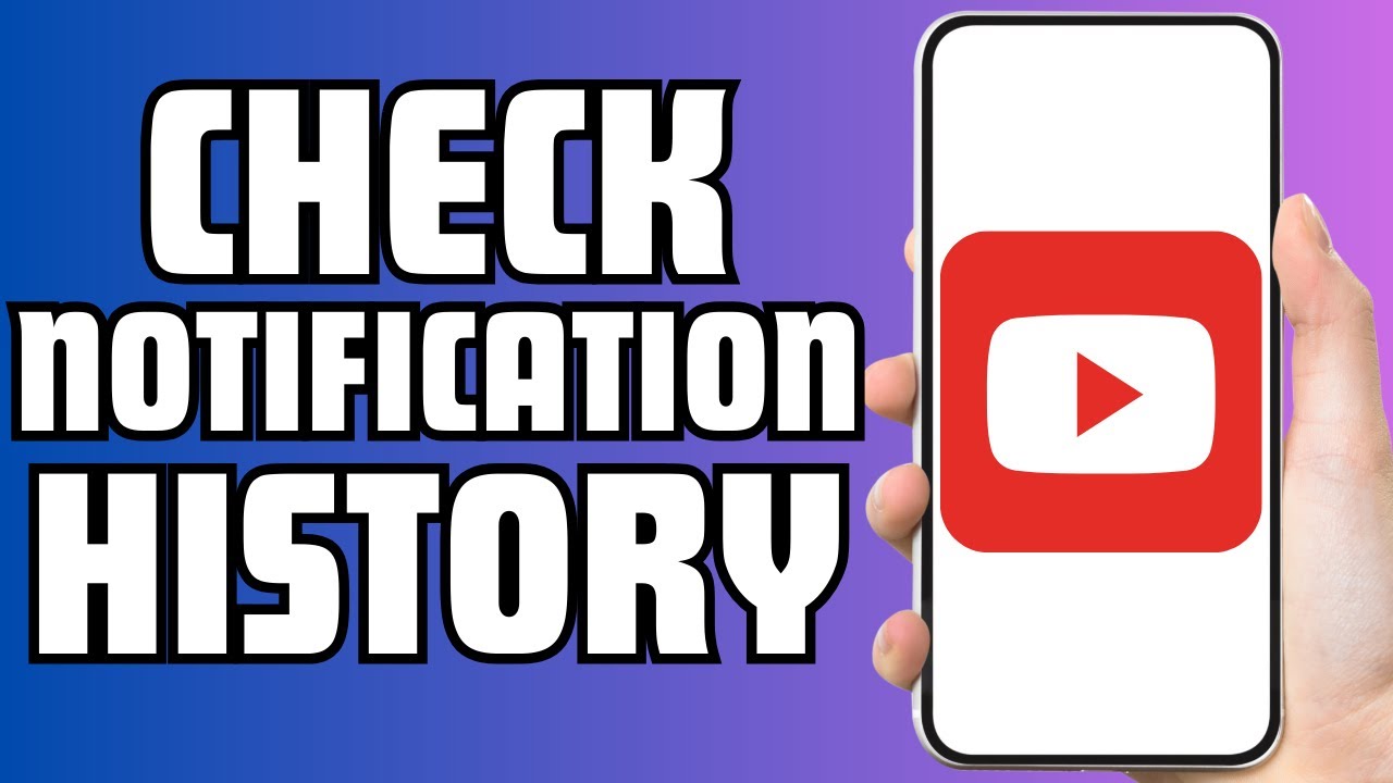How To Check Notification History On YouTube - YouTube