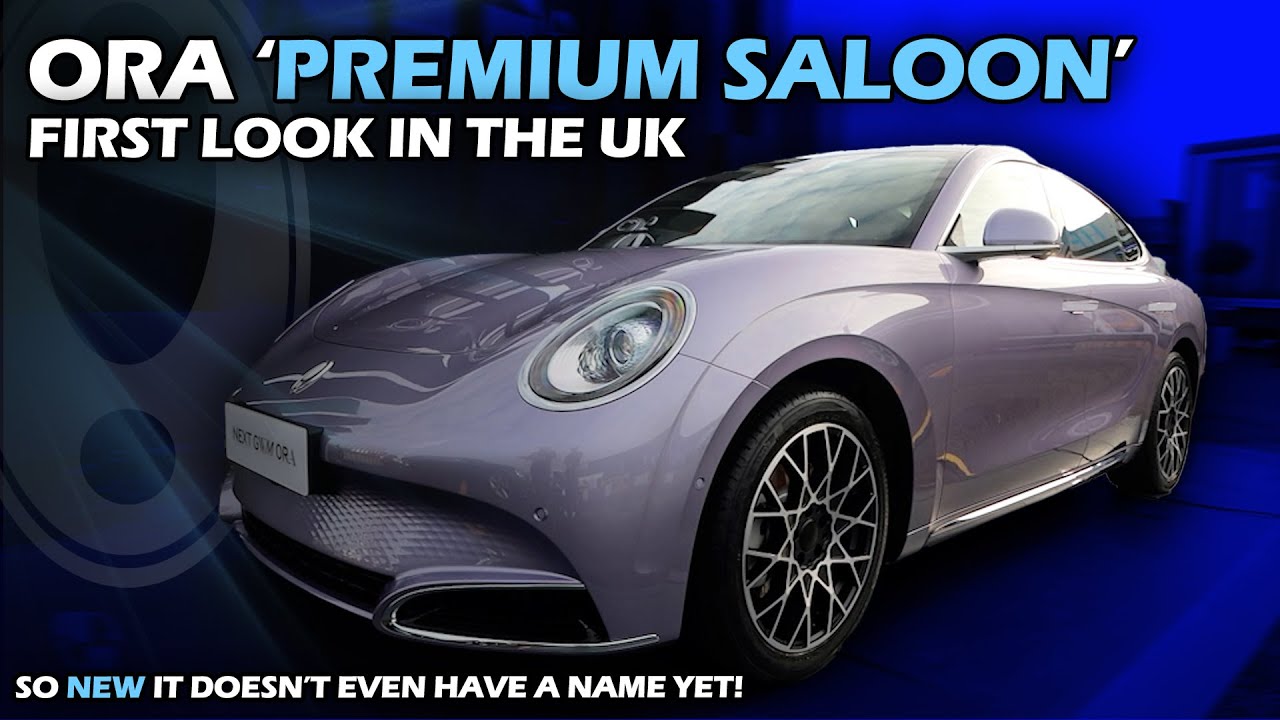 Introducing the GWM Ora 07 Electric Premium Saloon Car: UK Premiere ...