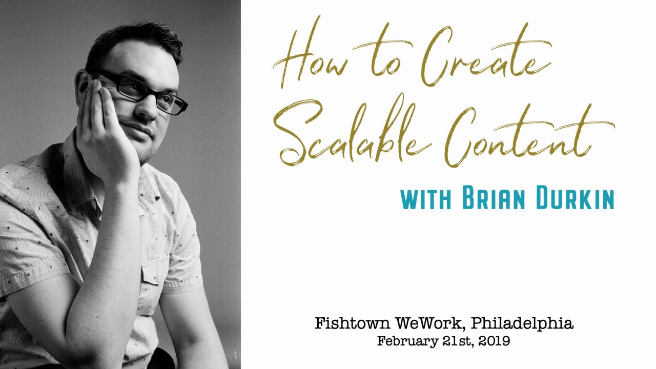 How to Create Scalable Content with Brian Durkin - YouTube