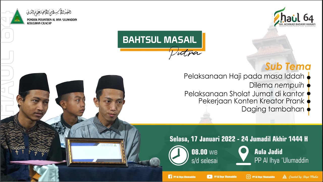 LIVE || BAHTSUL MASAIL PUTRA || HAUL KE-64 & ULTAH PP. AL IHYA ...
