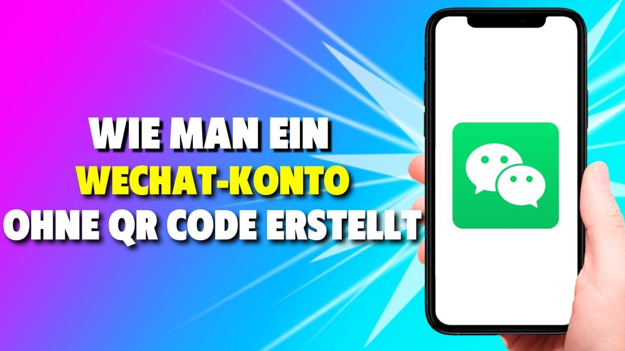 Wie man ein WeChat Konto ohne QR Code erstellt *EASY* - YouTube