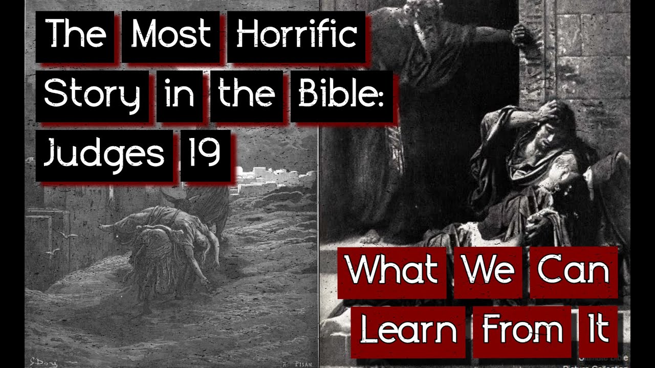 The Most Horrific Story in the Bible - YouTube