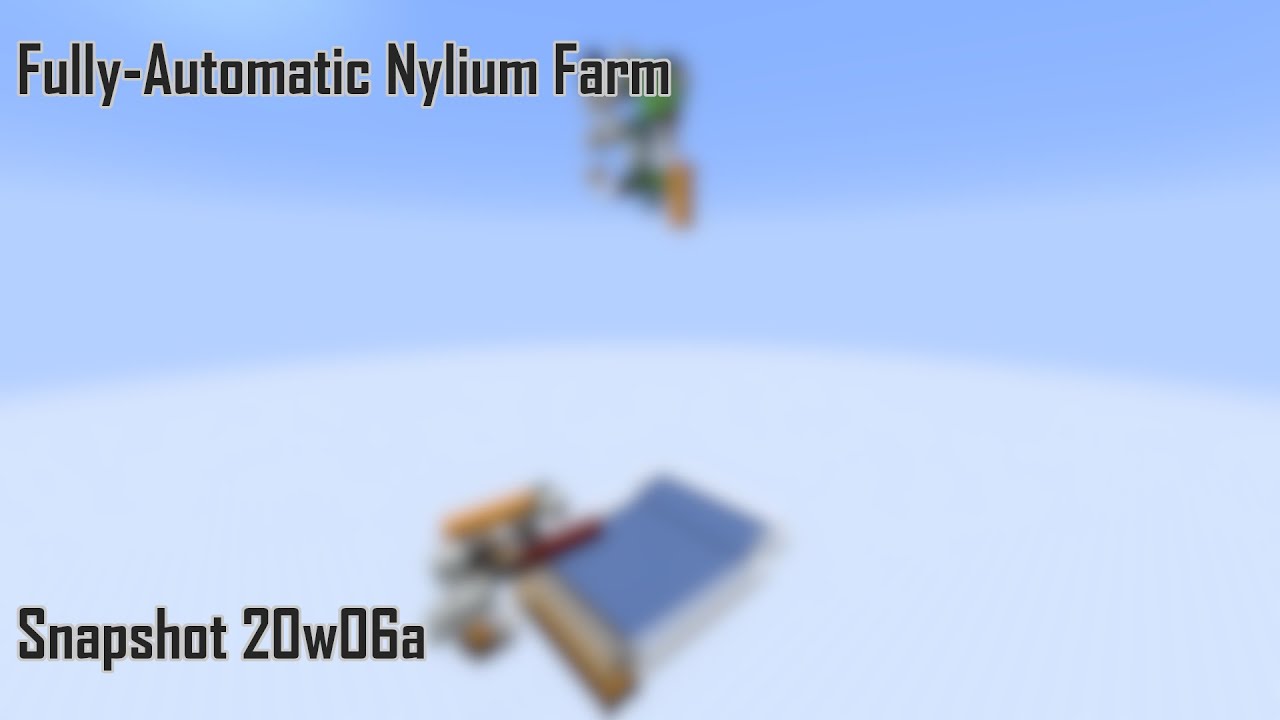 Fully-Automatic Nylium Farm for Snapshot 20w06a - 20w21a - YouTube