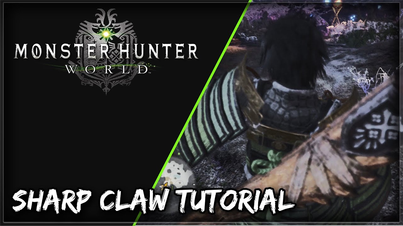 How to FARM Sharp Claw in MONSTER HUNTER WORLD! | #MHWorld Tutorial ...