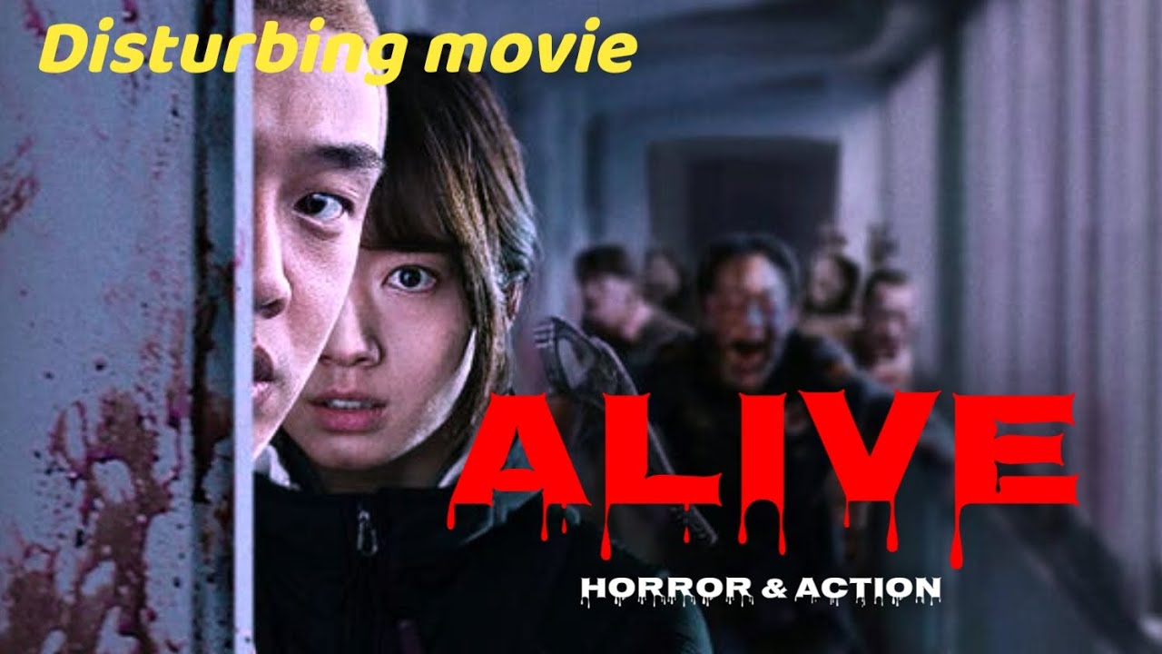 Alive (2020) l Horror movie l Full Hollywood movie l Full movie free l movie shorts 007 - YouTube