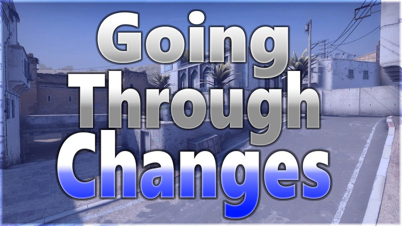 Going Through Changes
