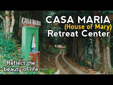Casa Maria (House of Mary) Retreat Center - YouTube