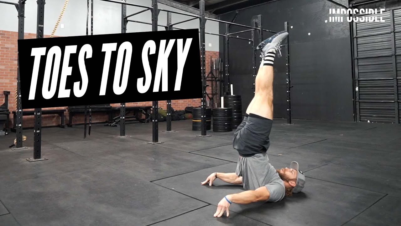 Toes to Sky Tutorial | IMPOSSIBLE Fitness ® - YouTube