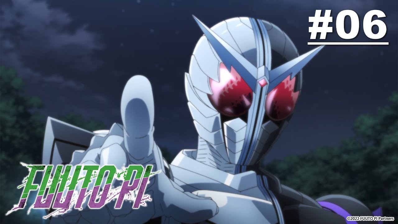 【Sequel of Kamen Rider W】 FUUTO PI - Episode 06 [English Sub] - YouTube