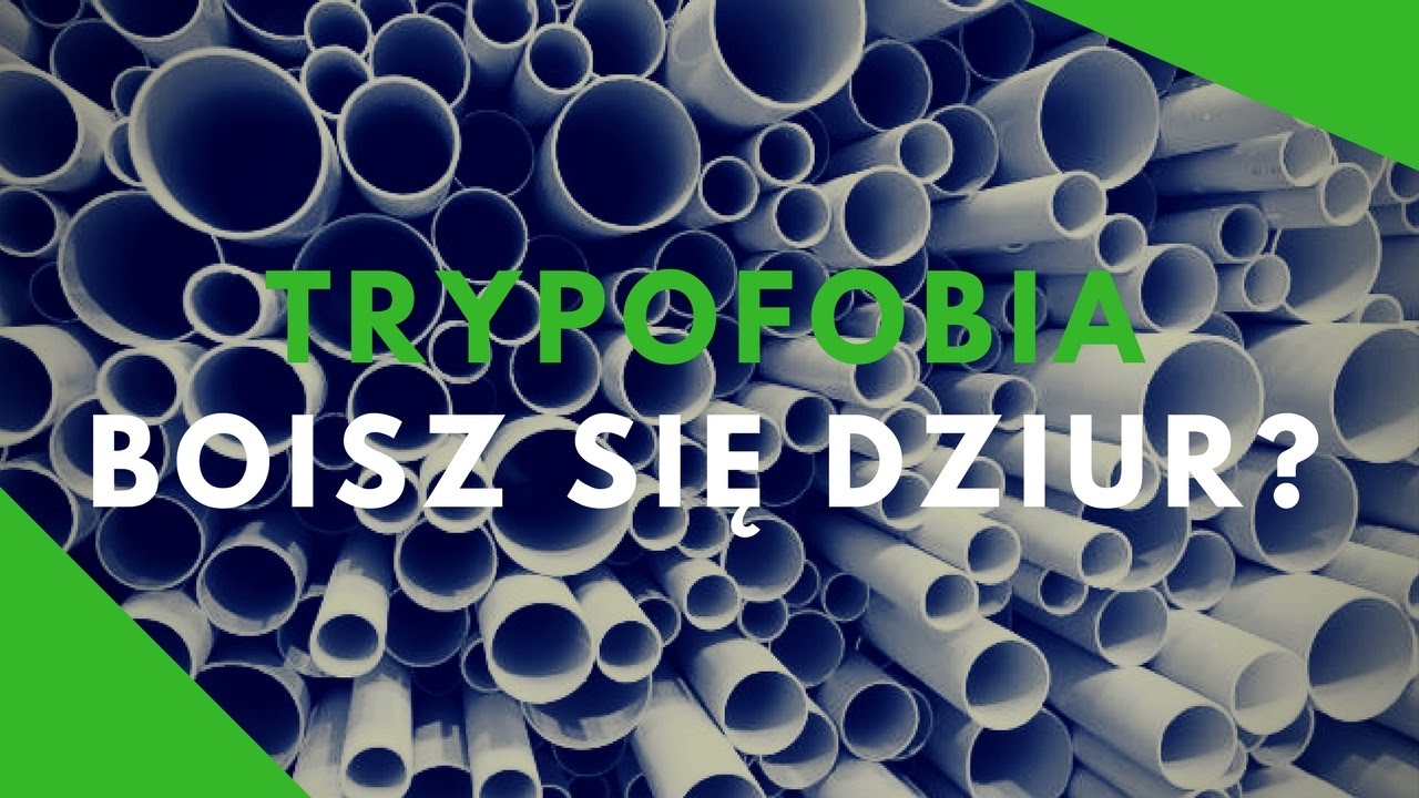 TRYPOFOBIA - A czy Ty boisz się dziur? - YouTube