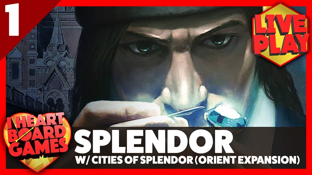 SPLENDOR (2P w/ Orient expansion from Cities of Splendor) Session - I ...