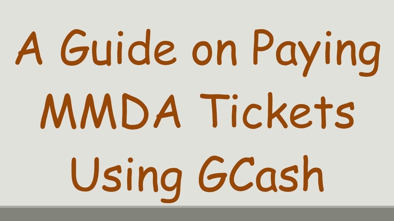 A Guide on Paying MMDA Tickets Using GCash - YouTube