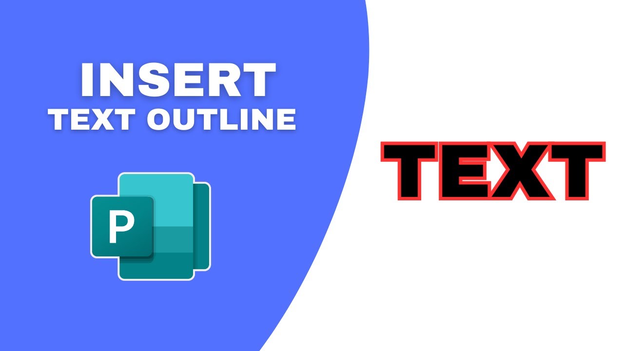 How to Insert Text Outline in Microsoft Publisher - YouTube