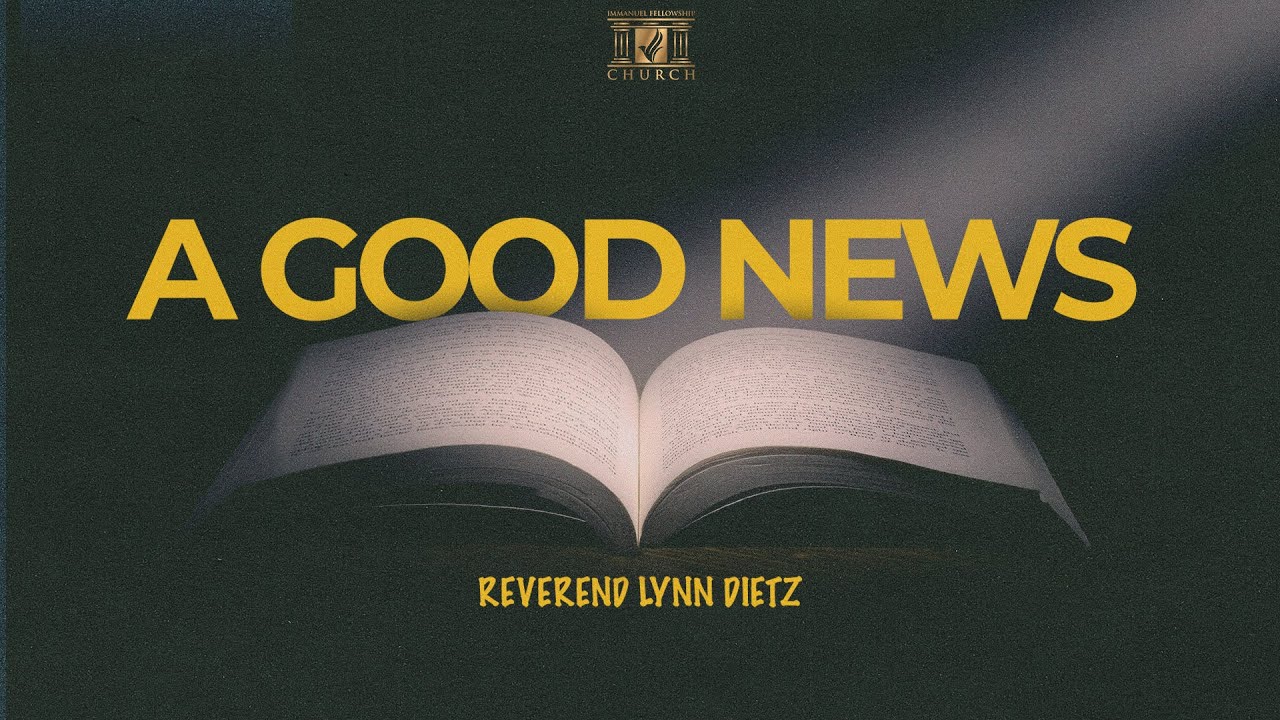 A Good News || Reverend Lynn Dietz|| Sunday Service - YouTube