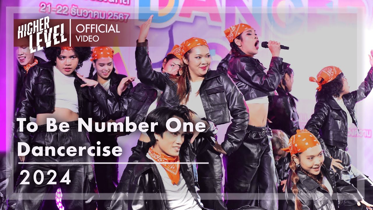 HIGHER LEVEL | To Be Number One Dancercise 2025 - YouTube