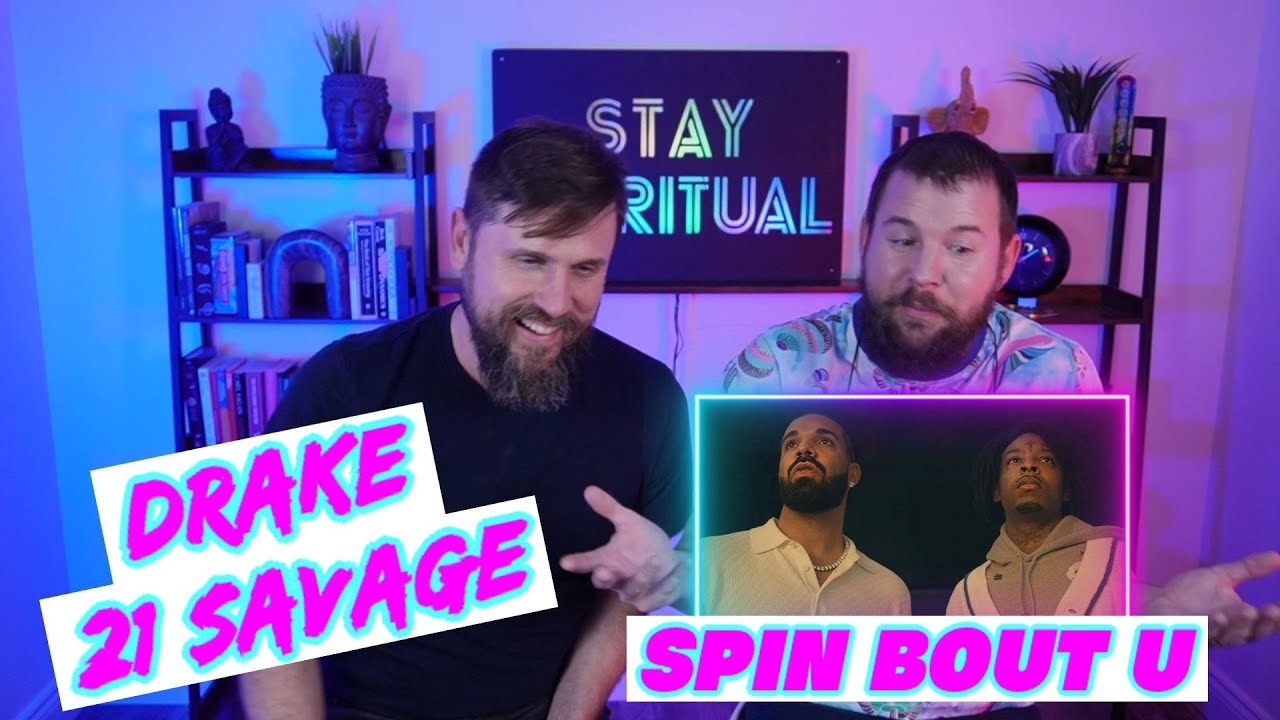 New Drake Spin Bout You Original Song | new 21 savage spin bout you ...
