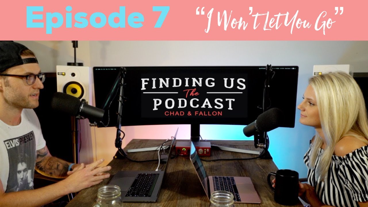 Episode 7: "I Won't Let You Go" | Finding Us the Podcast - YouTube