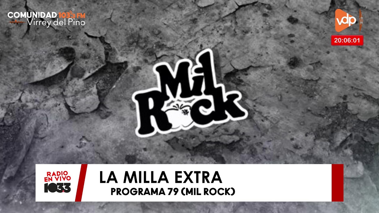 LA MILLA EXTRA 79 - MIL ROCK 24-11-23) - YouTube