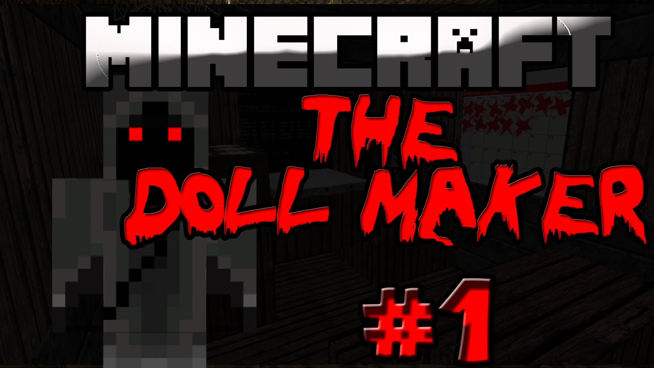 [Kinh Dị] Minecraft The Doll Maker #1: Lên Hay Xuống? - YouTube