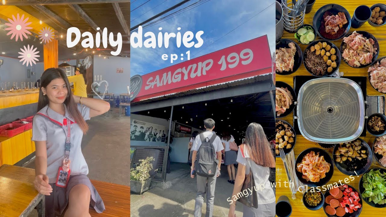 daily dairies ep: 1 | •Monday & Tuesday Class •Samgy w friends ...