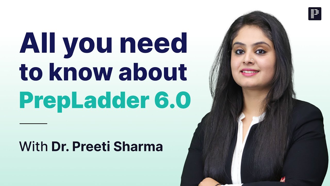 Explore PrepLadder 6.0 | FAQ with Dr. Preeti Sharma - YouTube