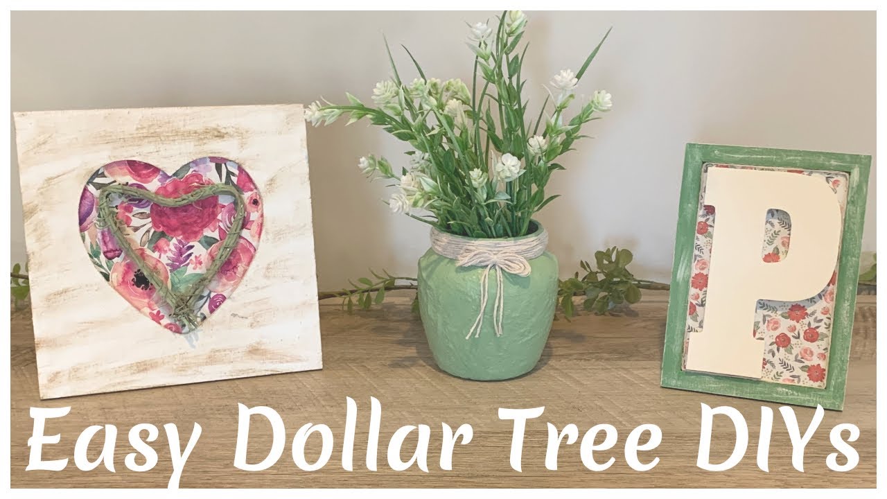 EASY DOLLAR TREE DIYS | DIYS UNDER $5 | EASY SPRING & EVERY DAY DECOR ...