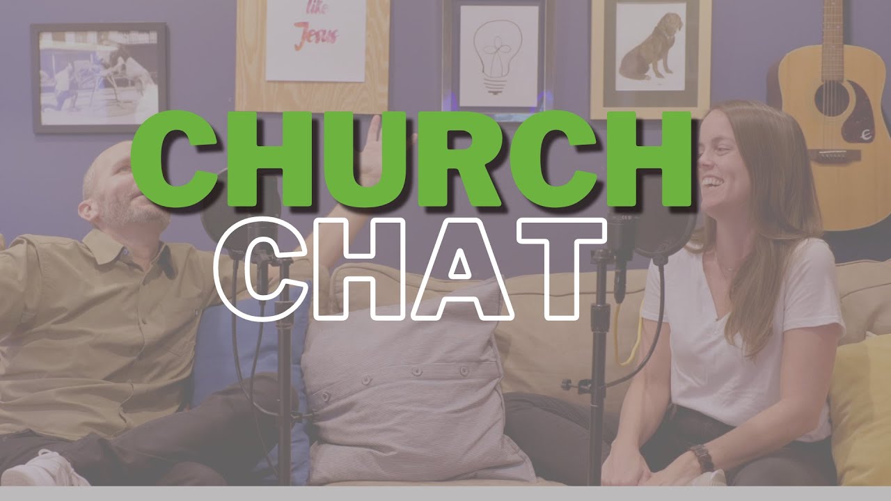 Church Chat! - YouTube