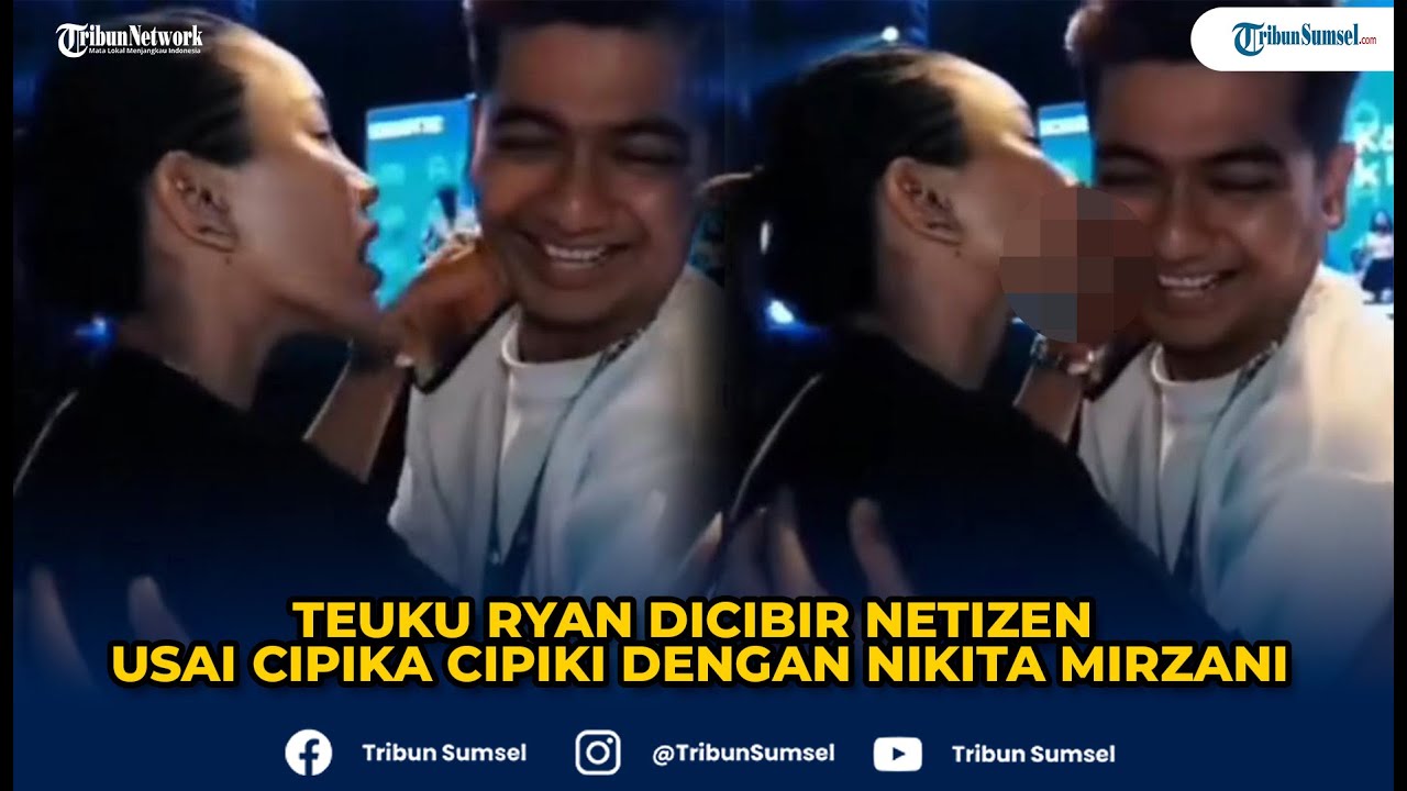 Teuku Ryan Dicibir Netizen Usai Cipika Cipiki Dengan Nikita Mirzani - YouTube
