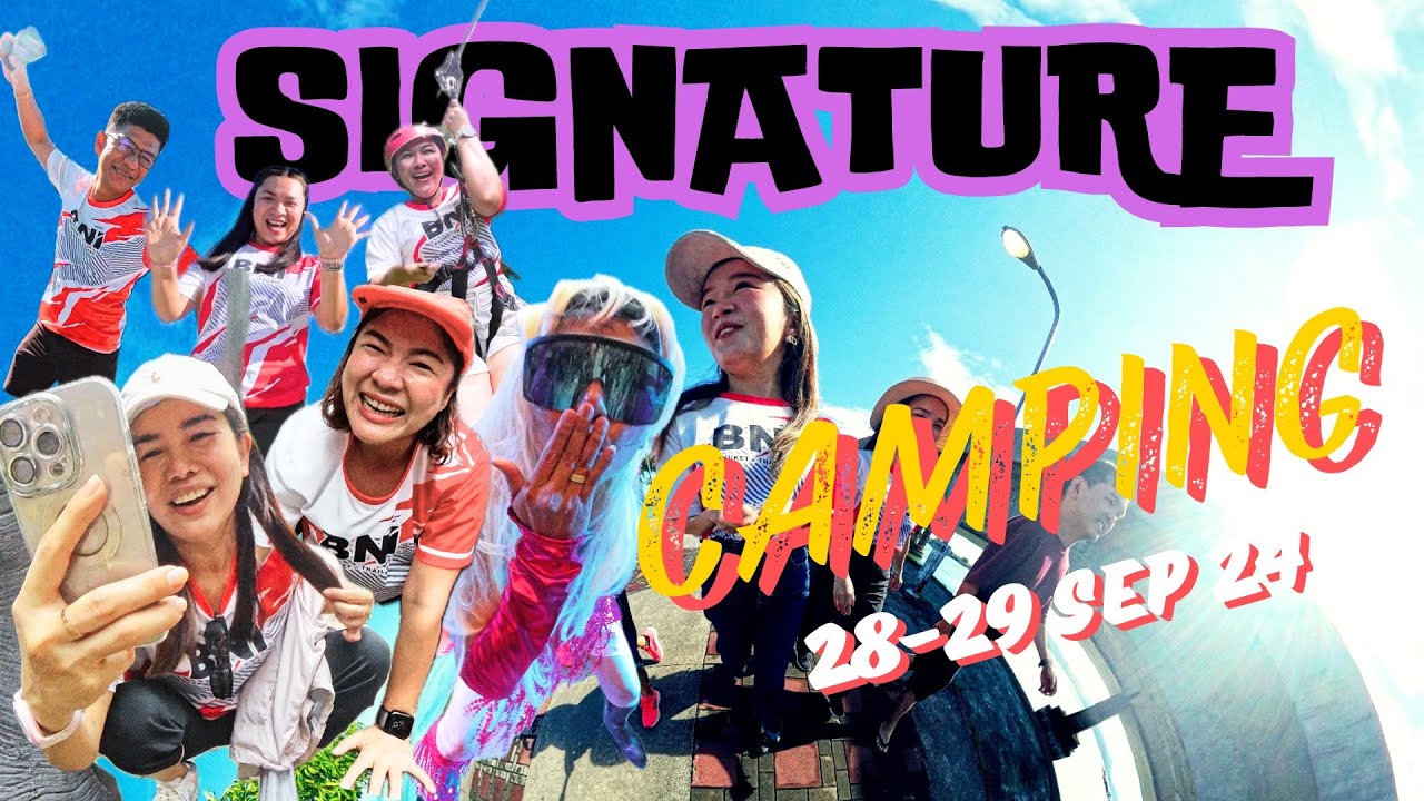 BNI Signature Camping 28-29 Sep 2024 - YouTube