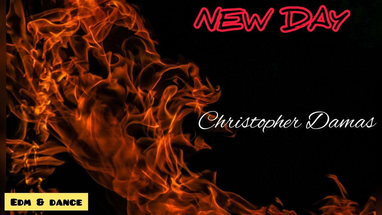 🔥 Christopher Damas - NEW DAY // no copyright music // EDM & DANCE ⚡️ ...
