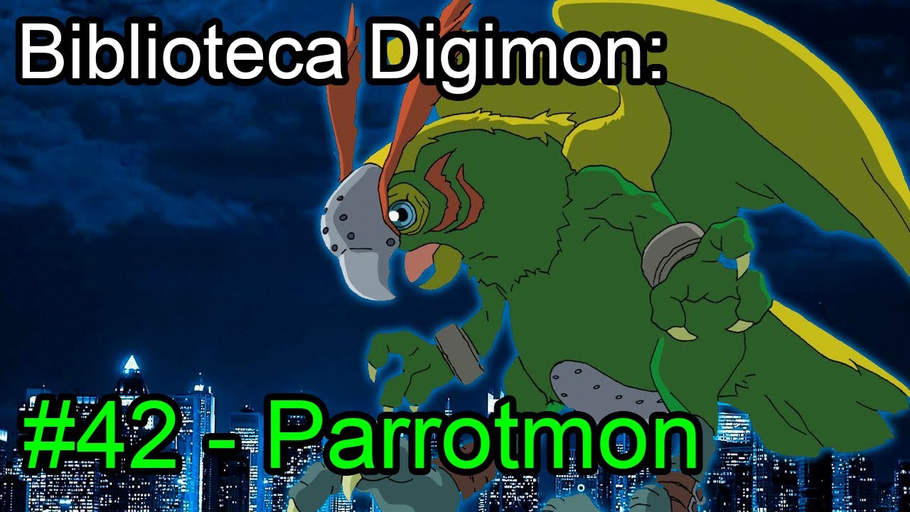 Biblioteca Digimon: #42 - Parrotmon - YouTube