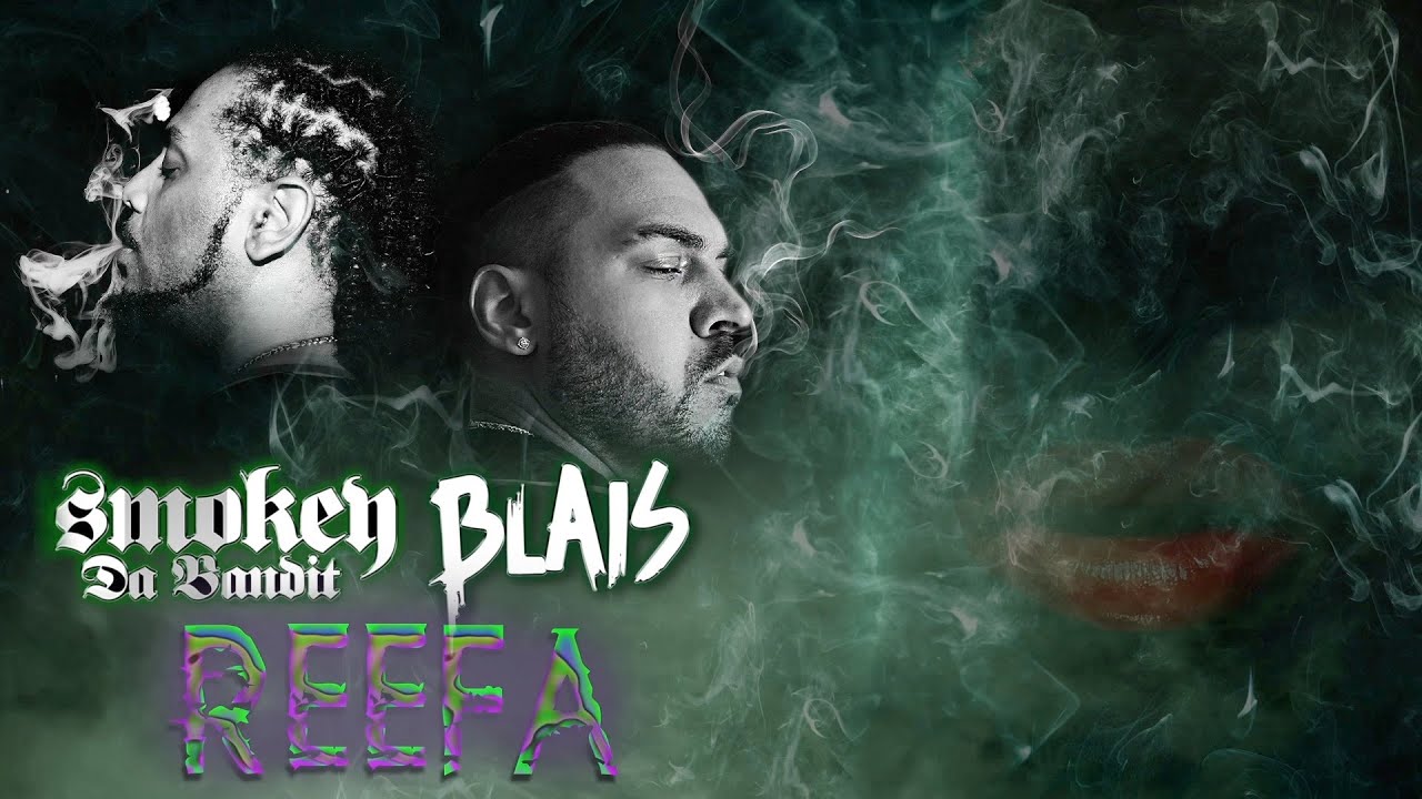 Blais x Smokey Da Bandit - Reefa (Lyric Video) - YouTube