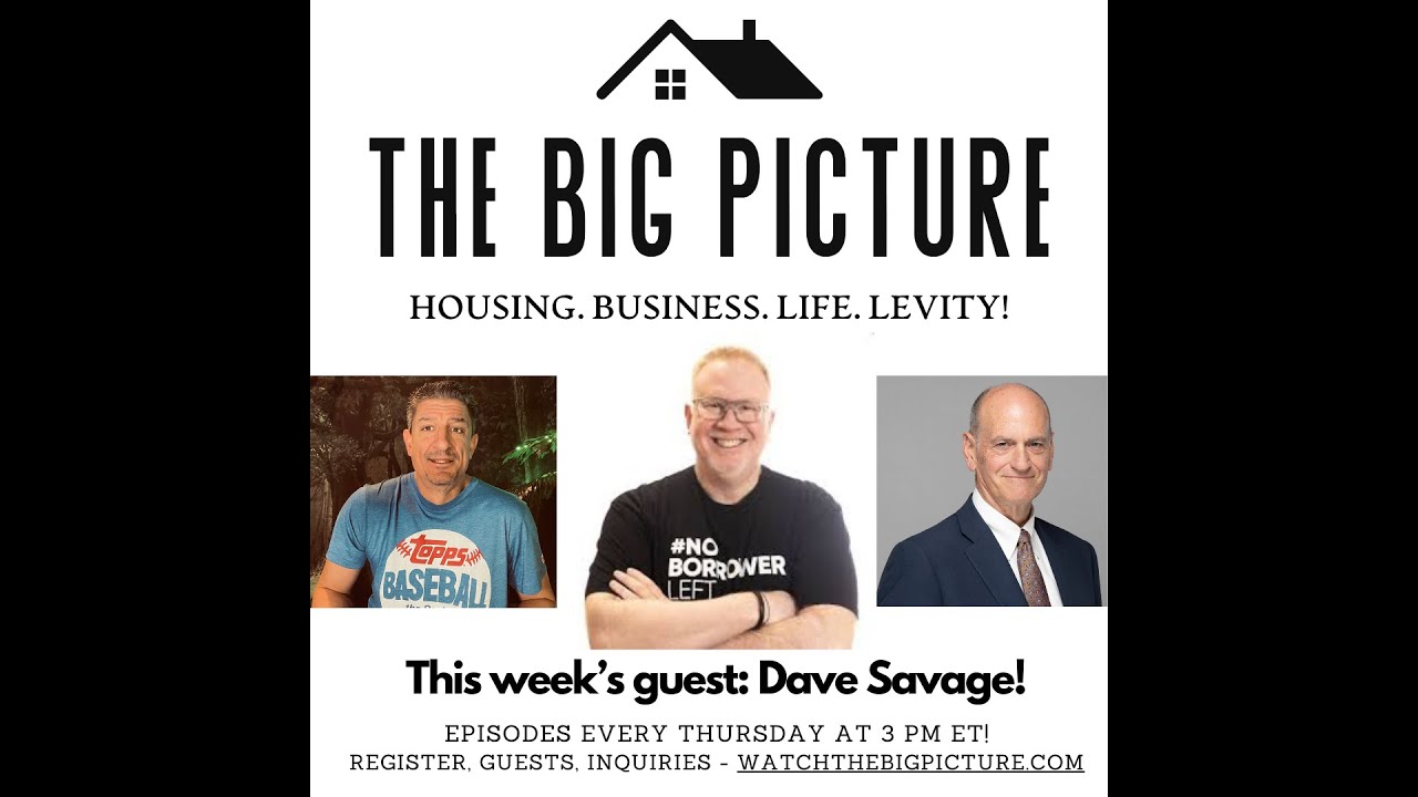 The Big Picture - Featuring Dave Savage - YouTube