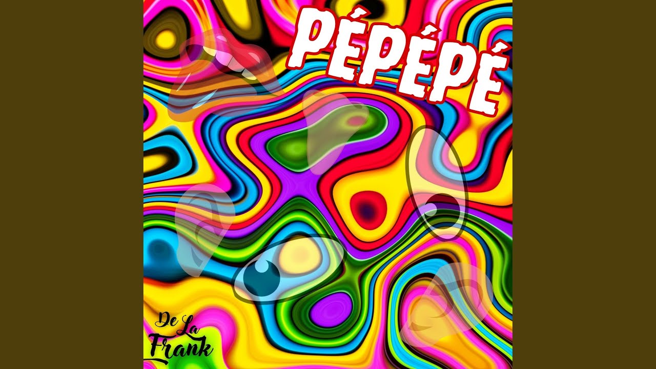 PéPéPé - YouTube