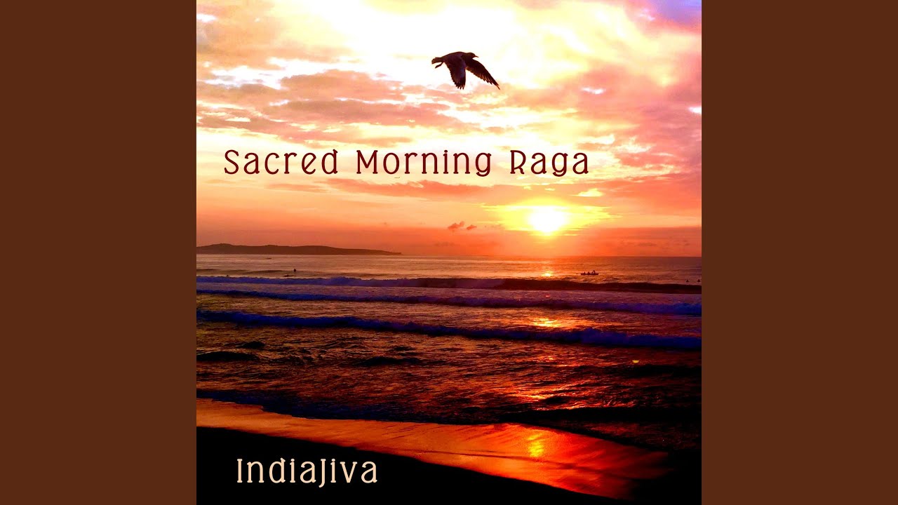 Sacred Morning Raga - YouTube