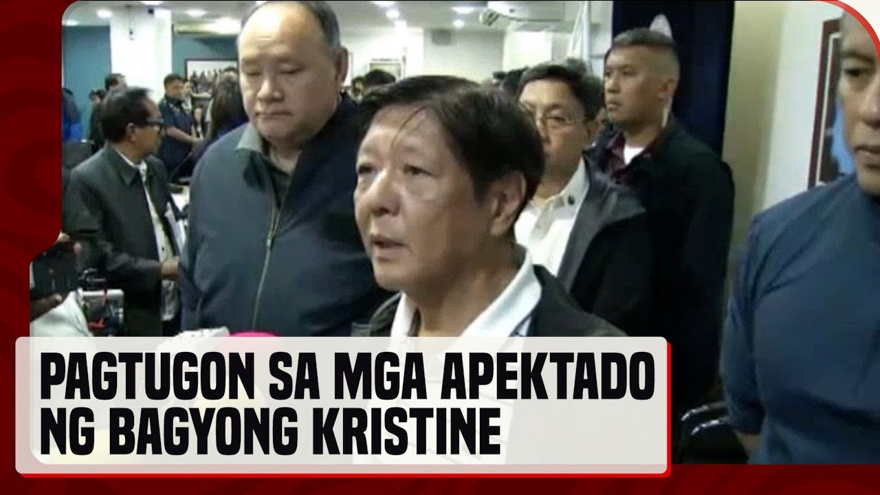 PBBM sa pagtugon ng gobyerno sa mga apektado ng Bagyong #KristinePH ...
