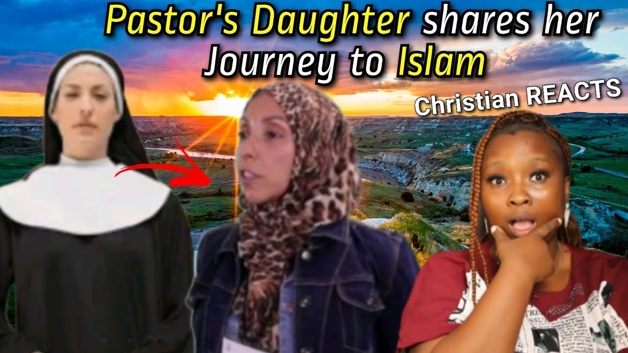 Pastor's Daughter shares her Journey to Islam --- She Accepted Islam ...