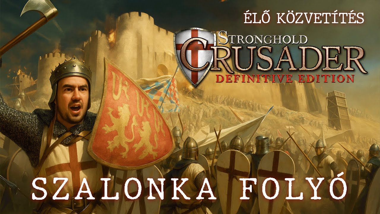 🏰 Szalonka folyó 🏰 | #stronghold #crusader #live #stream #streamer # ...