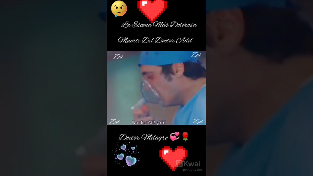 Doctor Milagro 💞🌹 Muerte Del Doctor Adil 😭 - YouTube